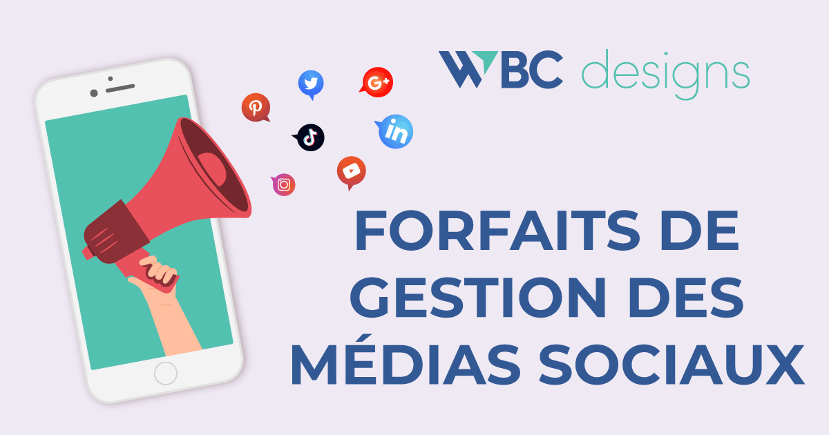 Forfaits de gestion des médias sociaux - WBC Designs
